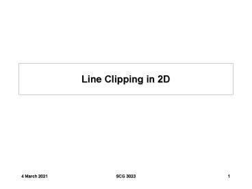 PPT Line Clipping In 2D PowerPoint Presentation Free To View Id 13af9d ZmZhN