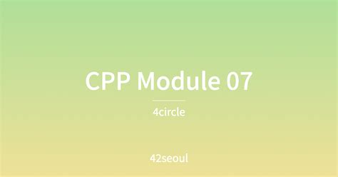 42seoul 4 Circle CPP Module 07