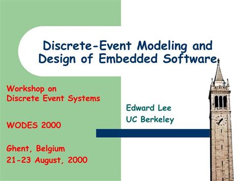 Ppt Discrete Event Modeling And Design Of Embedded Software Powerpoint Presentation Id3420225