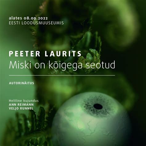 Peeter Lauritsa Näitus Eesti Loodusmuuseumis Looduskalenderee