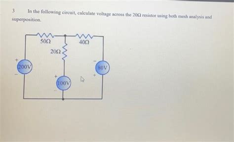Solved 3 In the following circuit, calculate voltage across | Chegg.com
