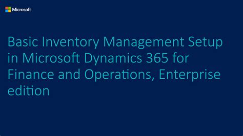 Inventory Management Microsoft Dynamics 365 Pptx Logistics Business