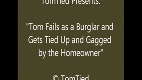Tom The Failed Thief Full Hi Def Tom Tied Clips4sale