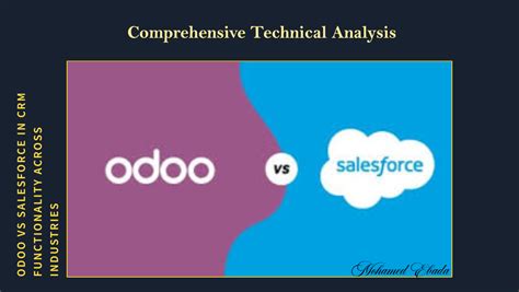 A Comprehensive Technical Analysis Odoo Vs Salesforce In Crm Functionality Across Industries