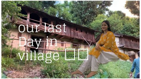 Explored My Farm House 🏡 Our Last Day In Village 🥺 Pritty Chauhan