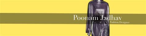 Poonam Jadhav Fashion Designer Driven By Art Emotion And Expression