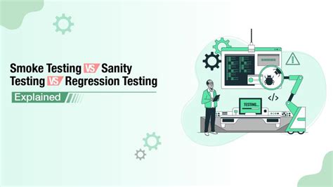 Smoke Testing Vs Sanity Testing Explained Rukmangada Kandyala