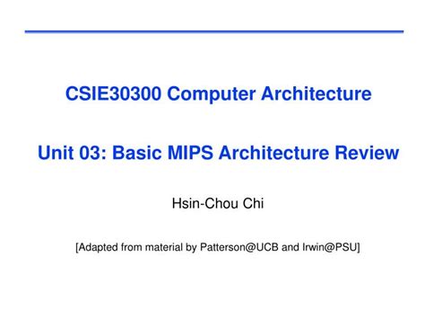 Ppt Csie30300 Computer Architecture Unit 03 Basic Mips Architecture Review Powerpoint