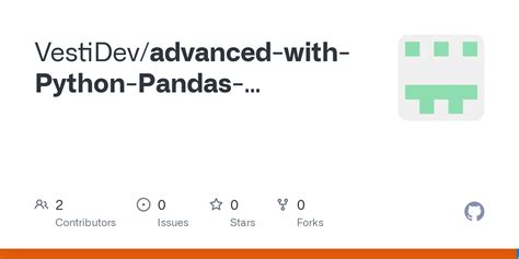 GitHub VestiDev Advanced With Python Pandas Programming With Data