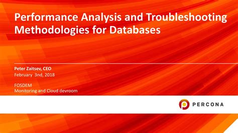 Performance Analysis And Troubleshooting Methodologies For Databases Performance Analysis And Troubleshooting Methodologies For Databases