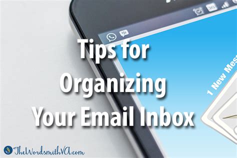 Tips For Organizing Your Email Inbox The Wordsmith VA