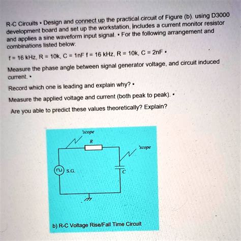 SOLVED The Practical Circuit Of Figure B Using D R C Circuits Design And Connect Up A