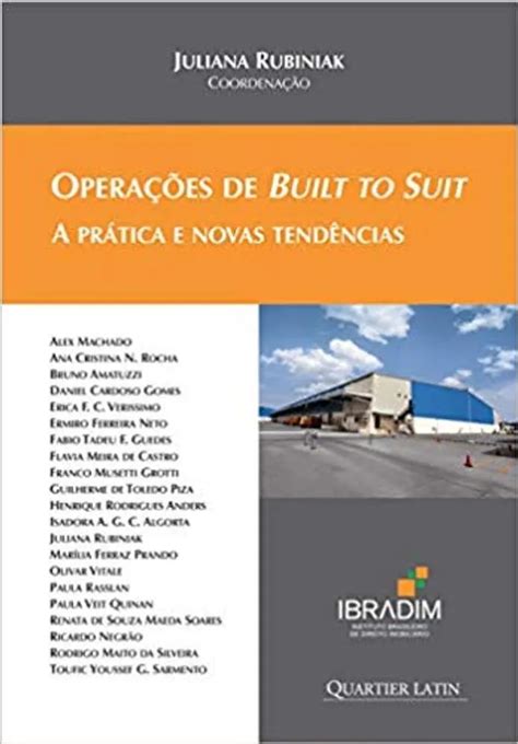 Operações De Built To Suit A Prática E Novas Tendências