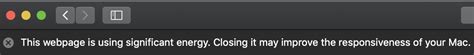 Reactjs What Causes This Warning On Safari This Webpage Is Using Significant Energy Closing