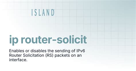 Ip Router Solicit Island Router Documentation