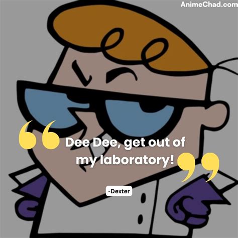 Dexters Lab Quotes
