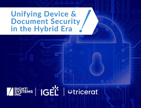 Securing Hybrid Work Key Insights From The Igel Tricerat Webinar Right Systems