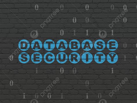 Security Concept Database Security On Wall Background Technology Concept Encryption Photo And