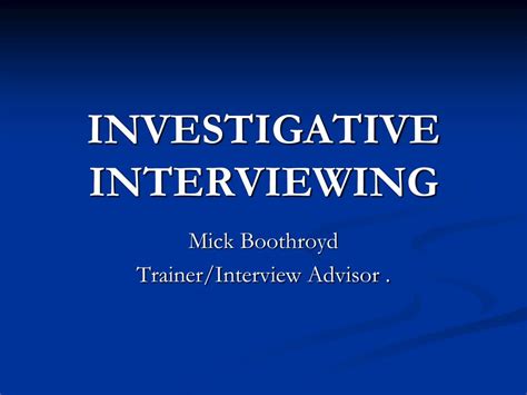 Investigative Interviewing The Peace Model Of Investigation