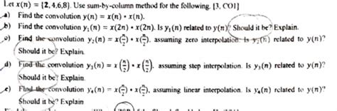 Solved I Know How To Carry Out The Convolution Part I Am Chegg
