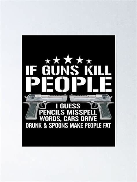 Funny Gun Owner 2nd Amendment Humor T Gun Right Poster For Sale By