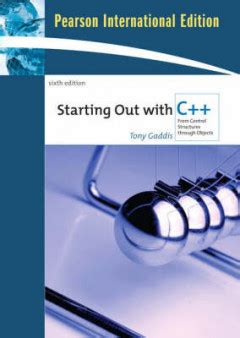 Starting Out With C From Control Structures Through Objects International Edition Textbook