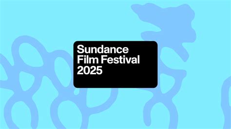 Sundance 2025: Table of Contents | Festivals & Awards | Roger Ebert