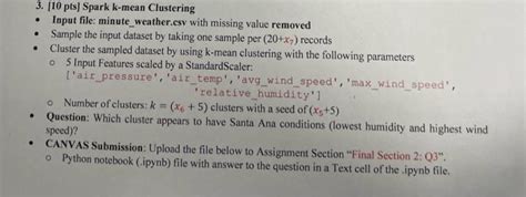 Solved 3 10 Pts Spark K Mean Clustering Input File