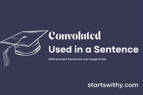 Convoluted In A Sentence Examples 21 Ways To Use Convoluted