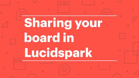 Sharing Your Board In Lucidspark Sharing Your Board In Lucidspark