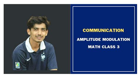 30 Amplitude Modulation Numerical Problems Math Class 3