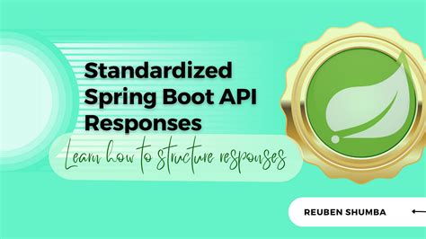 Standardized Spring Boot Api Responses Learn How To Structure