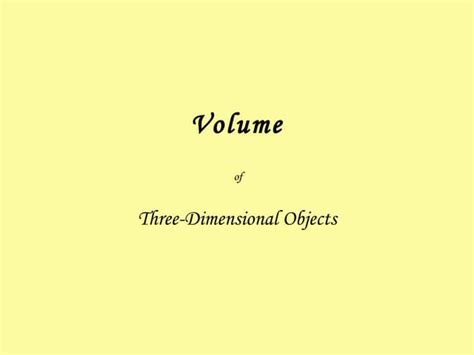 Volume Mathematics Ppt Volume Mathematics Ppt