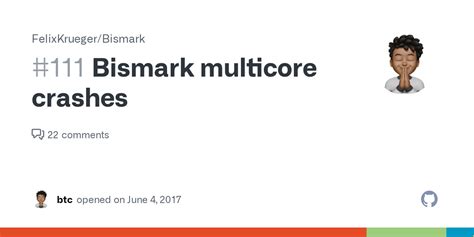 bismark multicore crashes · issue 111 · felixkrueger bismark · github