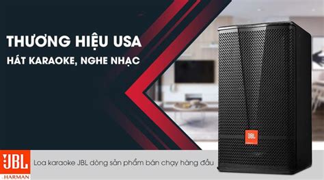Loa Karaoke Jbl Ch Nh H Ng Gi T T Nh T T I L C Vi T Audio