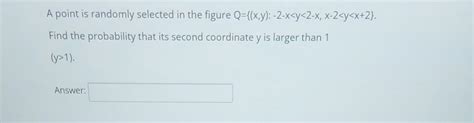 Solved A Point Is Randomly Selected In The Figure Chegg
