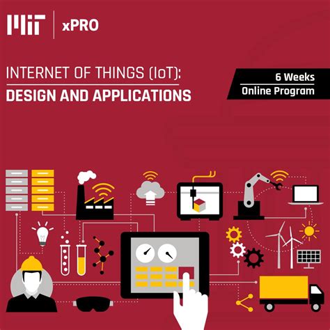 Internet Of Things Iot Design And Applications Mit Xpro Internet Of Things Iot Design