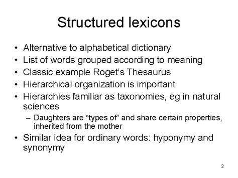 structured lexicons and lexical semantics especially word net