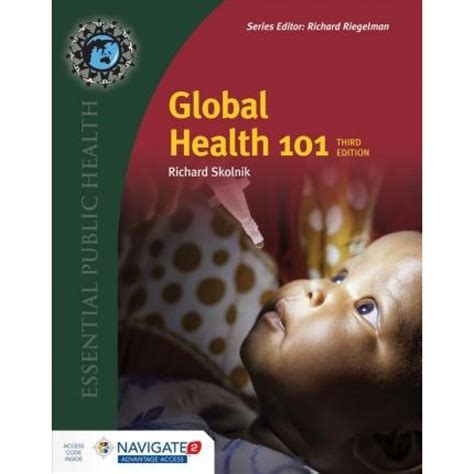 Jones And Bartlett Learning Value Pack Global Health 101 Includes Navigate 2 Advantage School