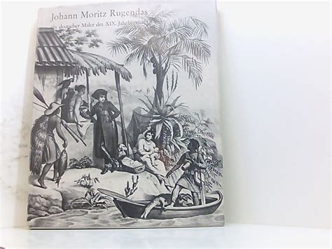 Johann Moritz Rugendas Von Richert Gertrud Sehr Gut Gebundene
