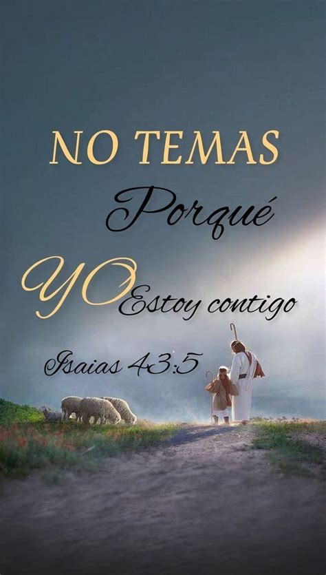 No Temas Porque Dios Está Contigo Diostuamor Bible Verses About