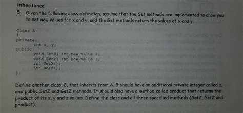 Solved Inheritance 5 Given The Following Class Definition