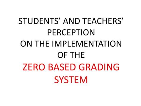 Zero Based Grading System