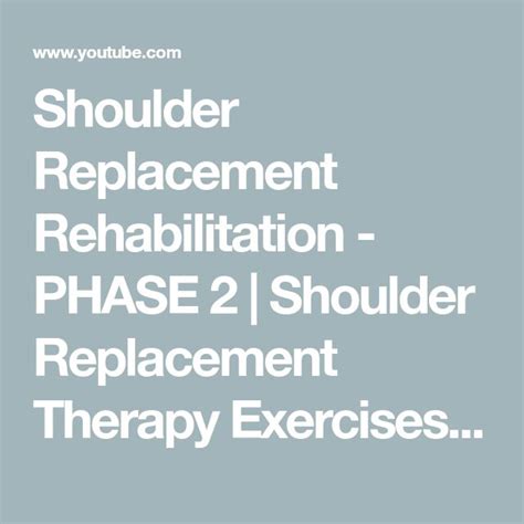 Shoulder Replacement Rehabilitation Phase 2 Shoulder Replacement
