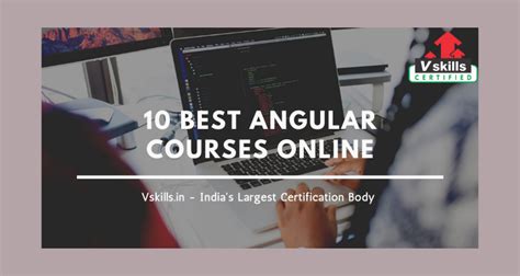 10 Best Angular Courses Online Vskills Blog