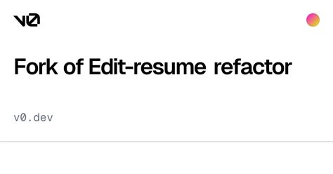 fork of edit resume refactor v0 by vercel