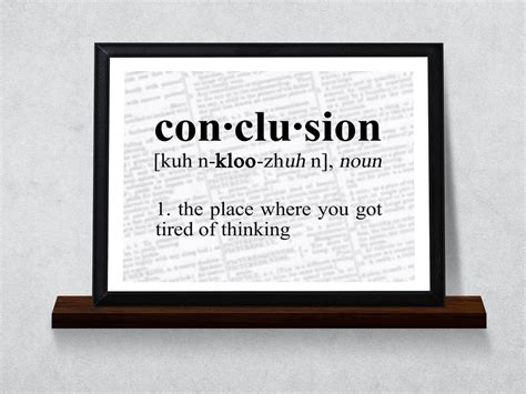 Conclusion Definition Typography Wall Plaque 9x12 Neurons Not Included™