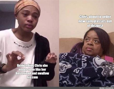 Сomics Meme Chris About To Order New Cum Glasses Out Of Disgust Remi