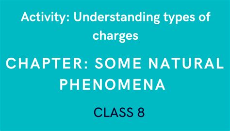 Understanding Types Of Charges In Some Natural Phenomena Class 8 Science Experiment