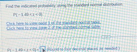 Solved Find the indicated probability using the standard | Chegg.com